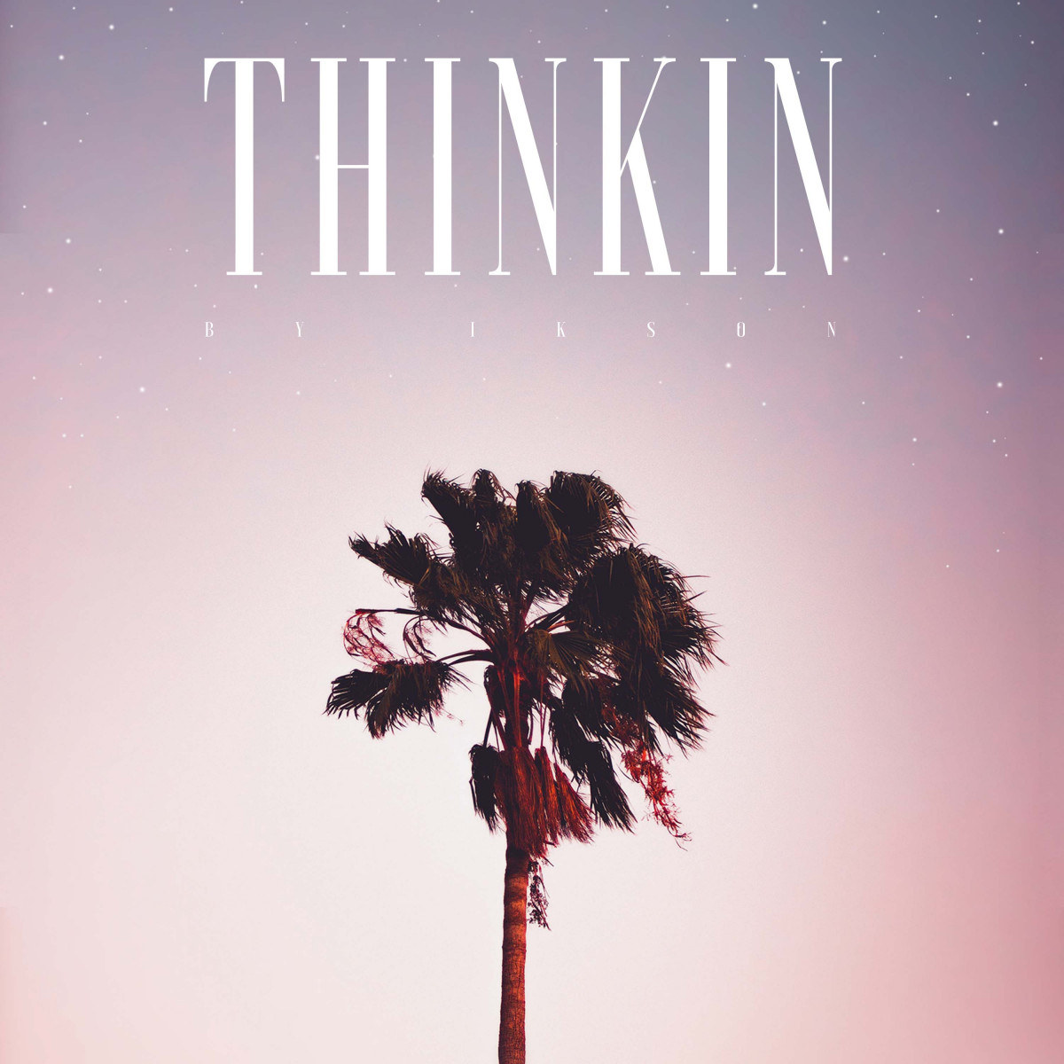 Thinkin’ by Ikson - Tropical House music track with Energetic vibes