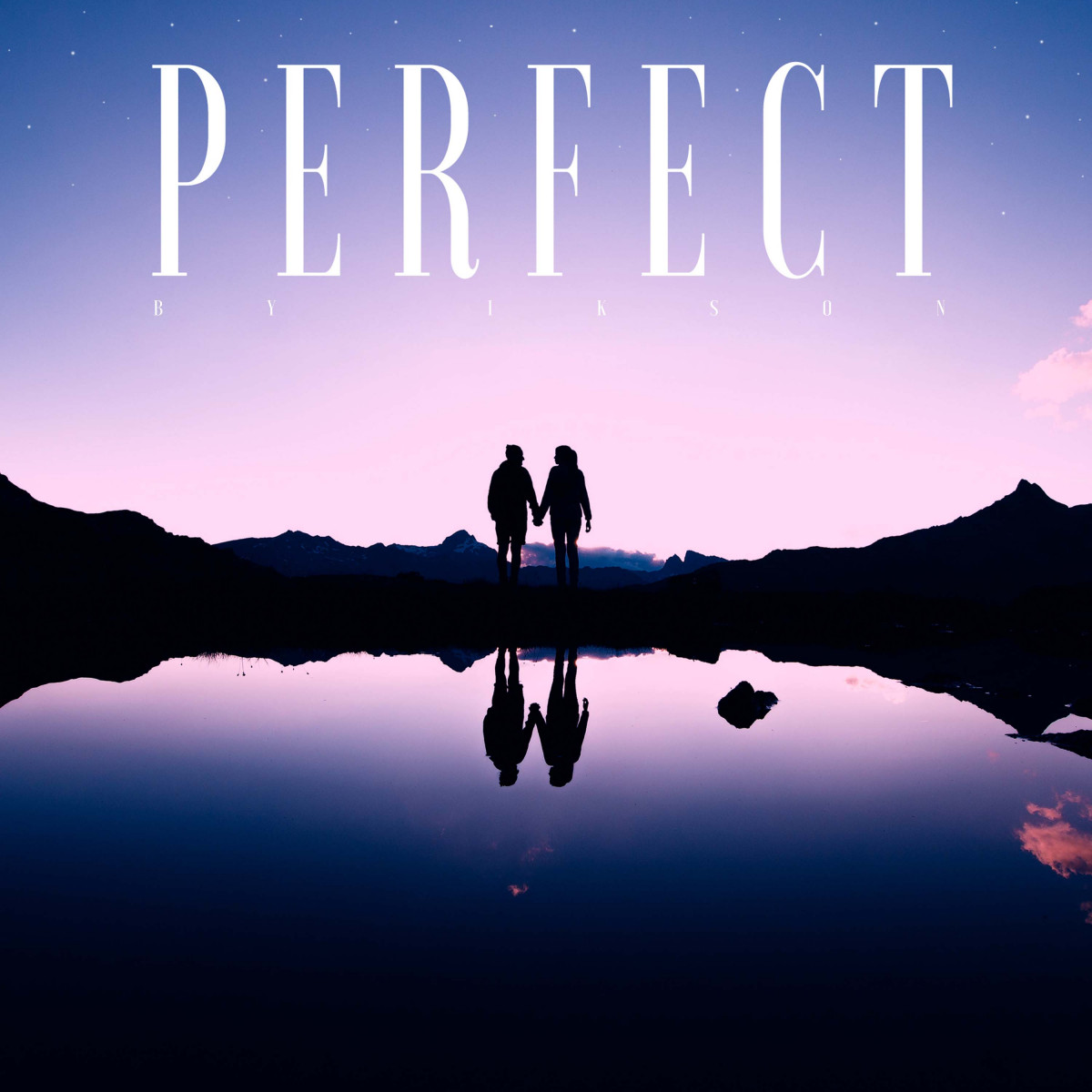 Perfect by Ikson - Chill House music track with Emotional vibes