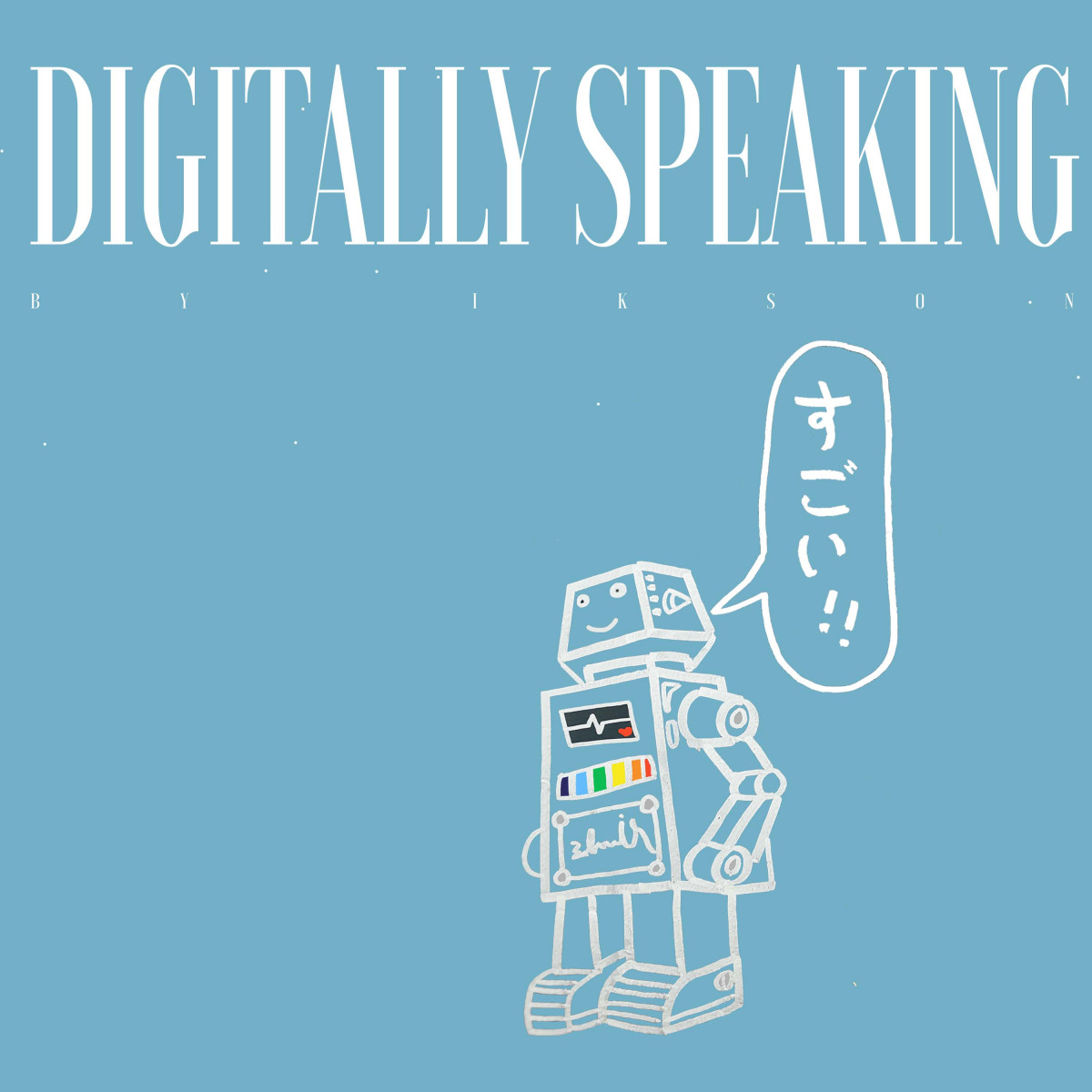 Digitally Speaking by Ikson - Pop music track with Feel Good 😃 vibes